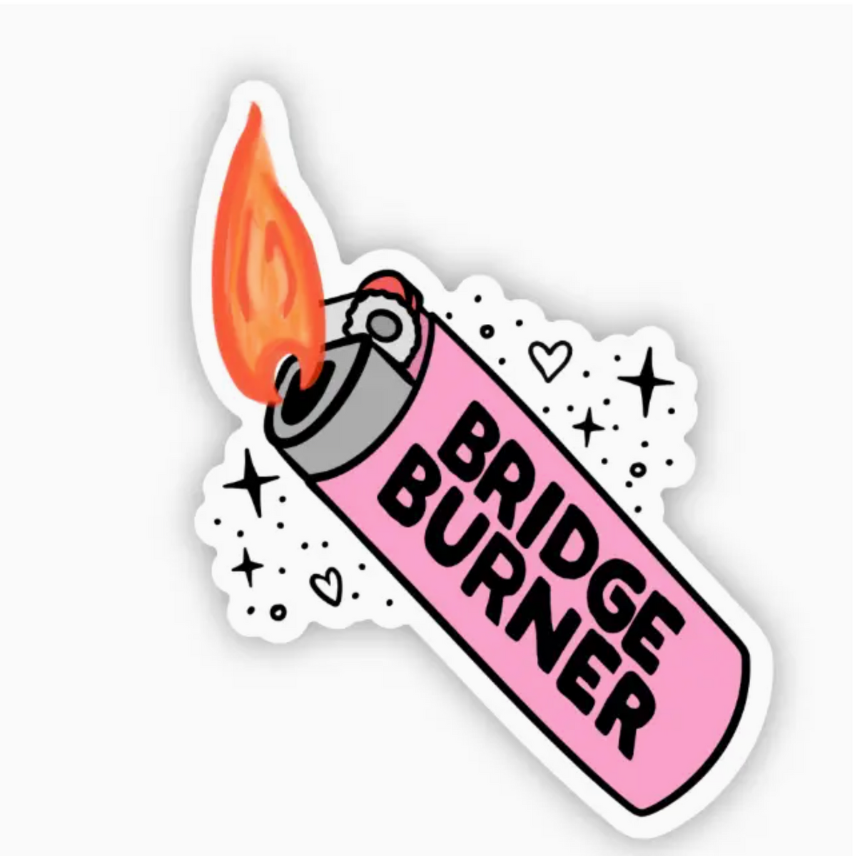 Bridge Burner Sticker – Shop Angelina